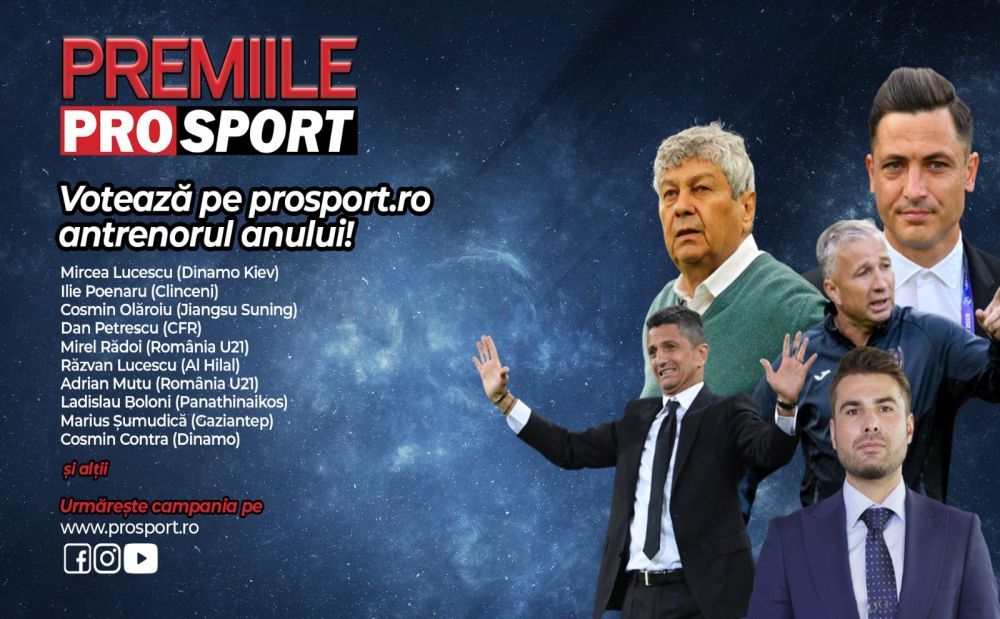 PREMIILE PROSPORT - Votează „Antrenorul anului”