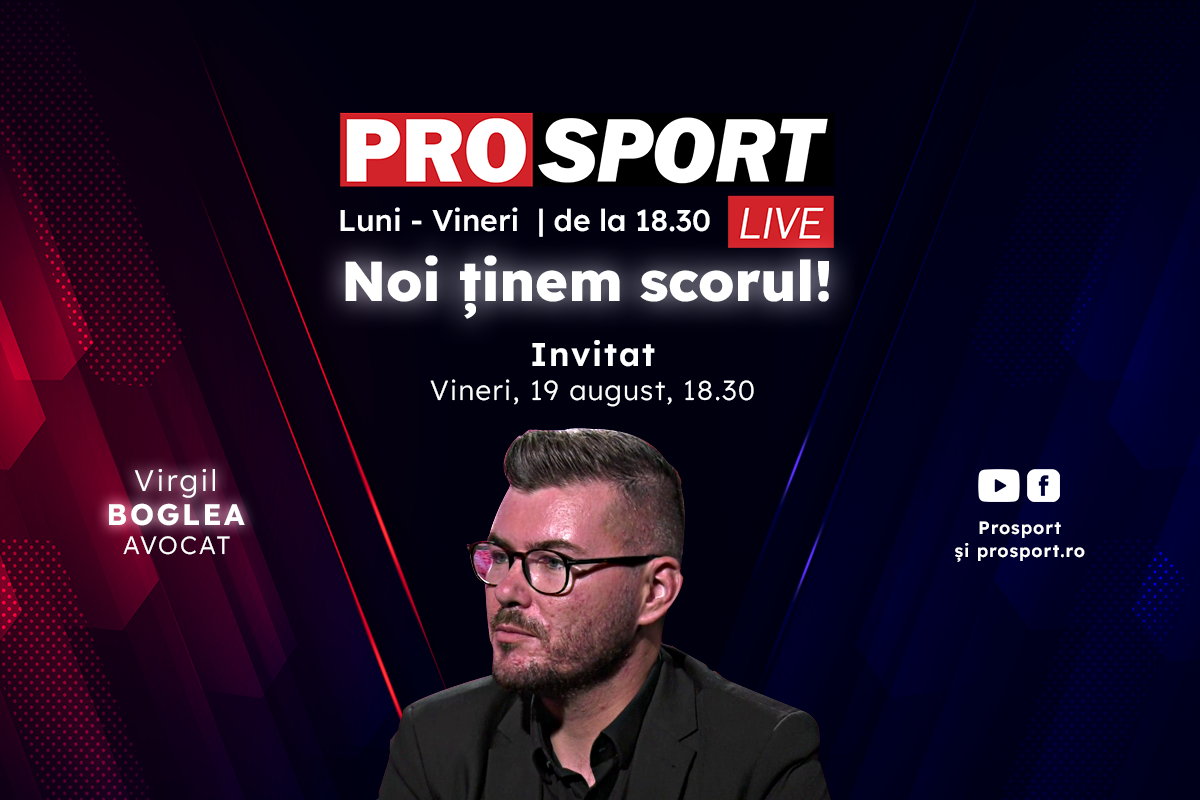 Avocatul Virgil Boglea e invitat la ProSport LIVE