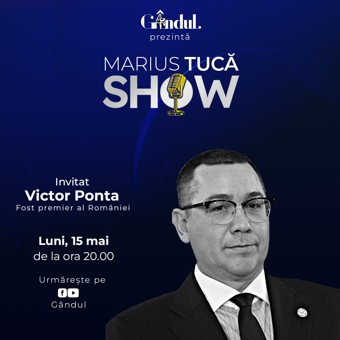 Marius Tucă Show începe luni, 15 mai, de la ora 20.00, live pe gândul ...