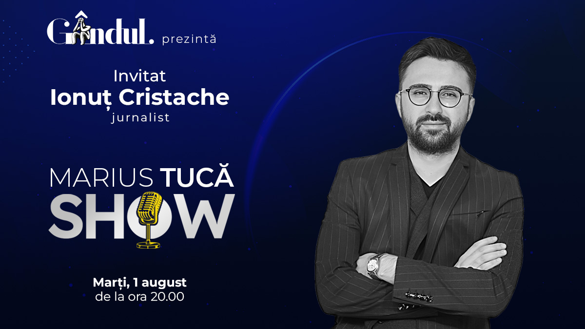 Marius Tucă Show începe marți, 1 august, de la ora 20.00, live pe ...