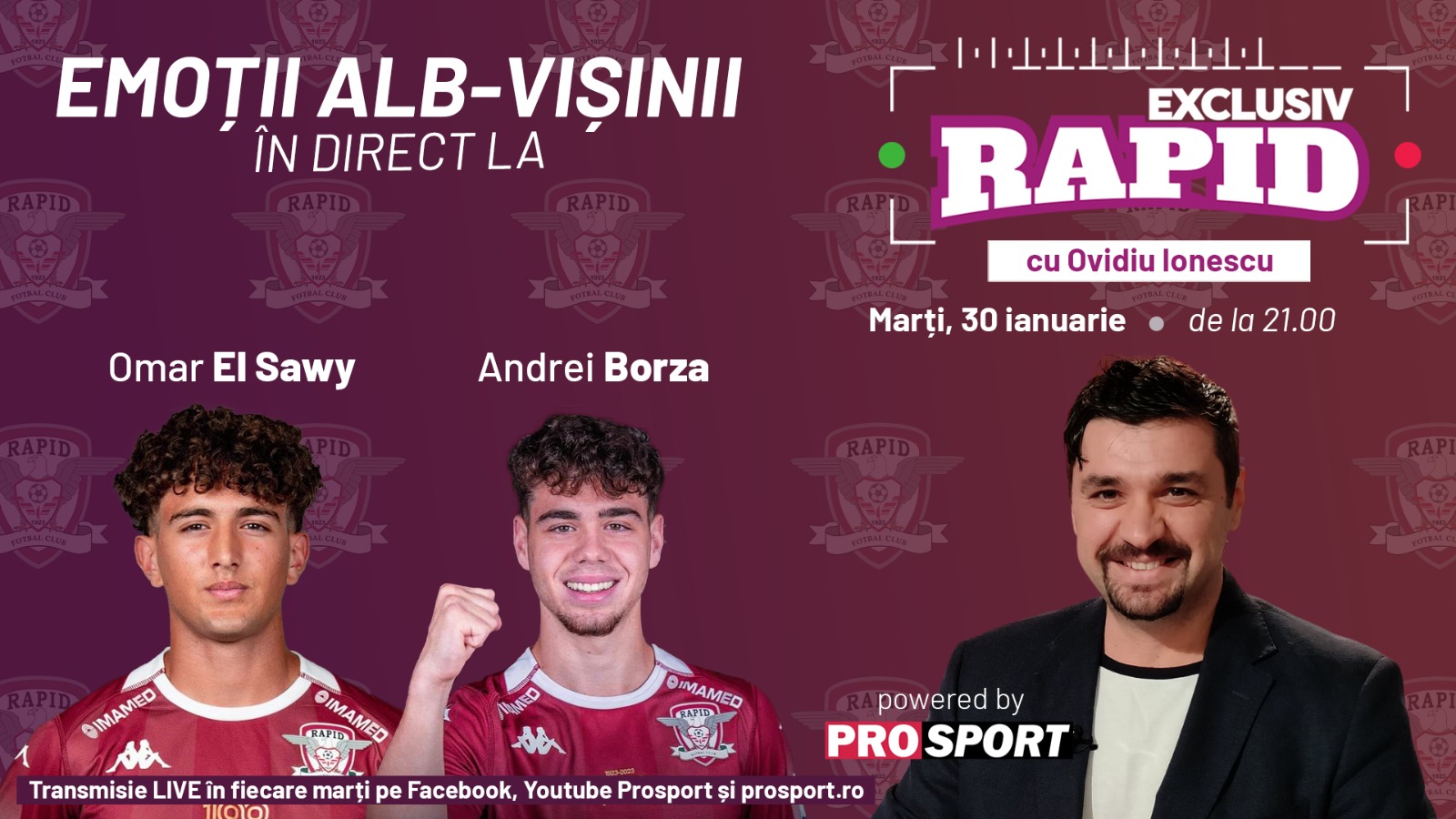Omar El Sawy și Sebastian Andrei Borza vin la EXCLUSIV RAPID marți, 30 ...
