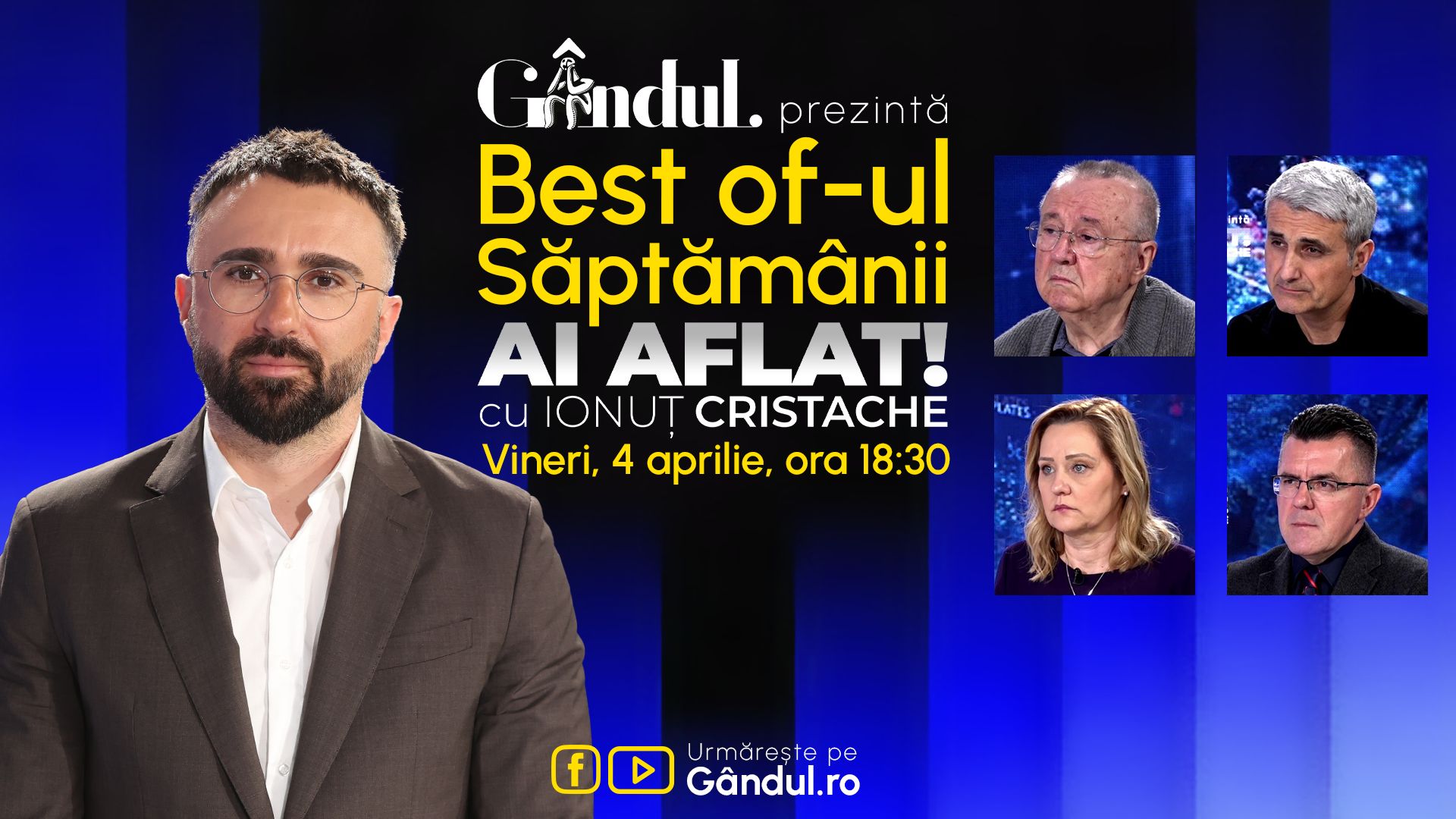 Gândul prezintă Best Of Ai aflat! Cu Ionuț Cristache - vineri, 4 ...